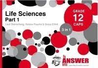 Answer Series Life Sciences Grade 12 3in1 (Part 1) – StatBooks